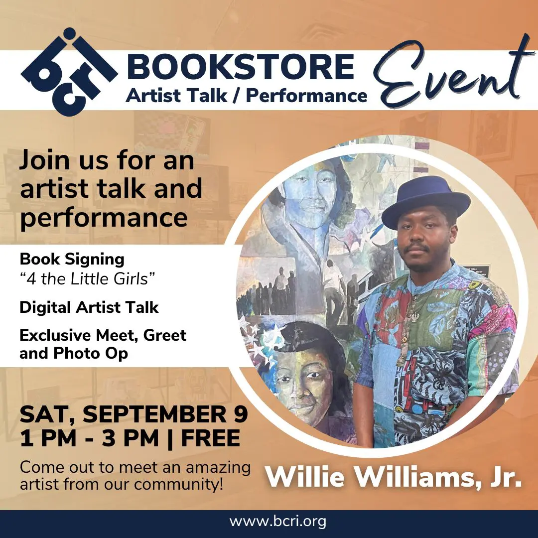 Book Signing and Artist Talk: Willie Williams, Jr. – BCRI